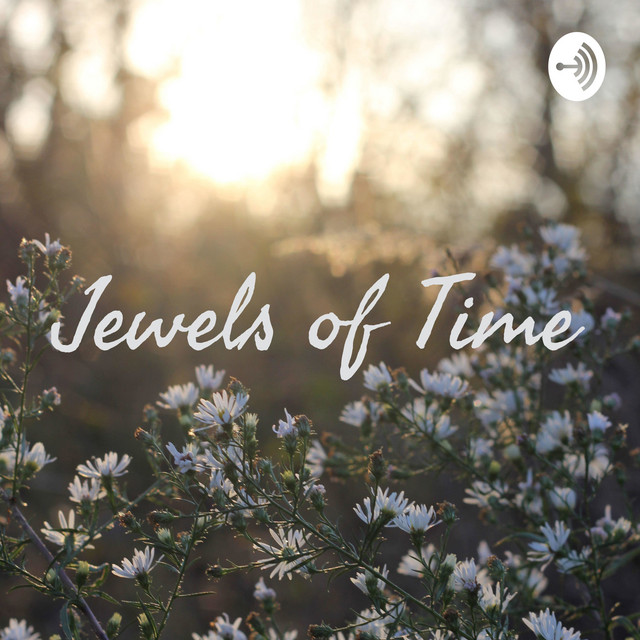 Jewels of Time | Podcast on Spotify