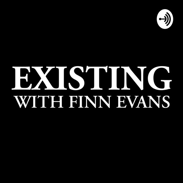 Existing with Finn Evans | Podcast on Spotify