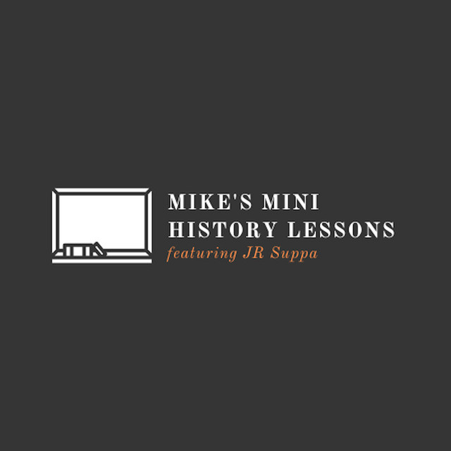 Mike's Mini History Lessons | Podcast on Spotify