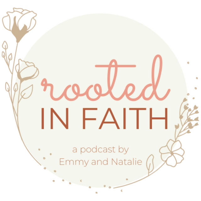 rooted in faith | Podcast on Spotify
