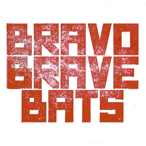 Bravo Brave Bats - Konzerte, Tickets und Tourneen 2025 und 2026 ...