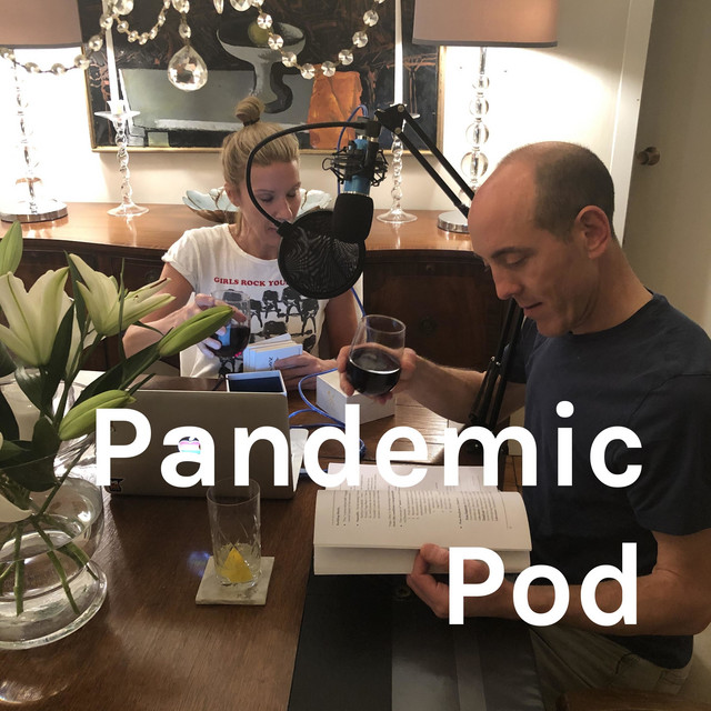 Pandemic Pod | Podcast on Spotify