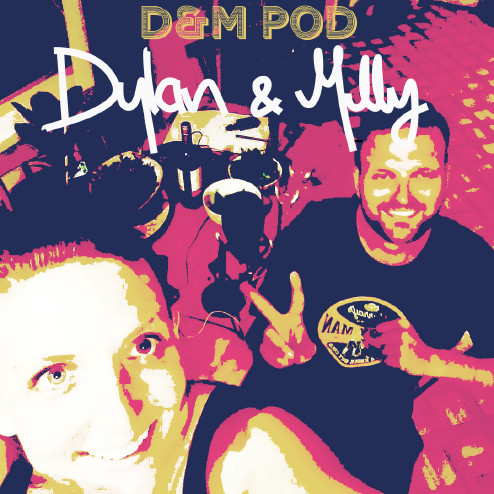 D&M with Dylan and Milly | Podcast on Spotify