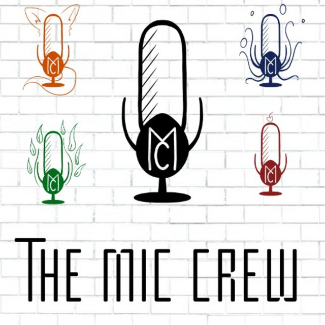 The Mic Crew | Podcast on Spotify