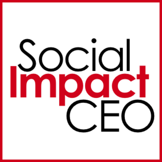 The Social Impact CEO Podcast - Where Conscious Entrepreneurs Raise ...