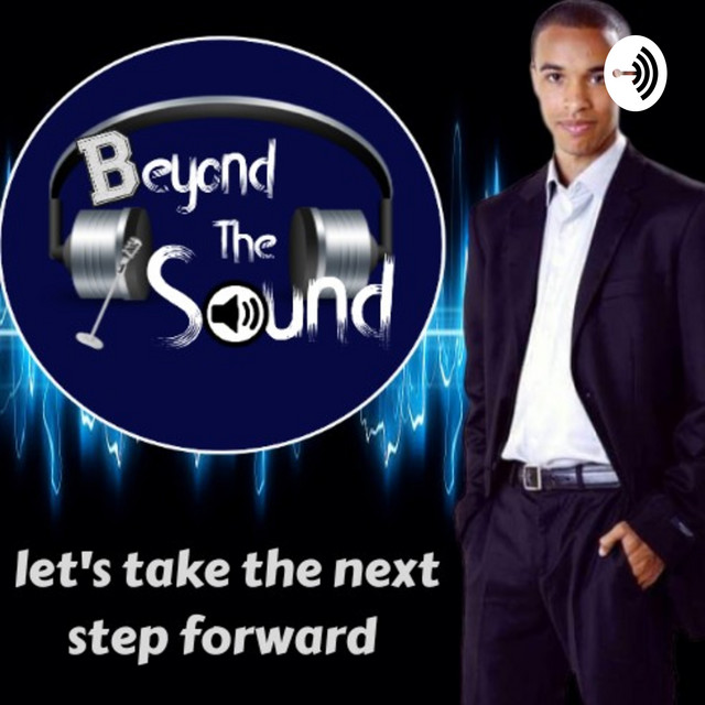 Beyond the Sound | Podcast on Spotify