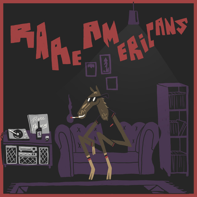 Rare Americans by Rare Americans on Spotify