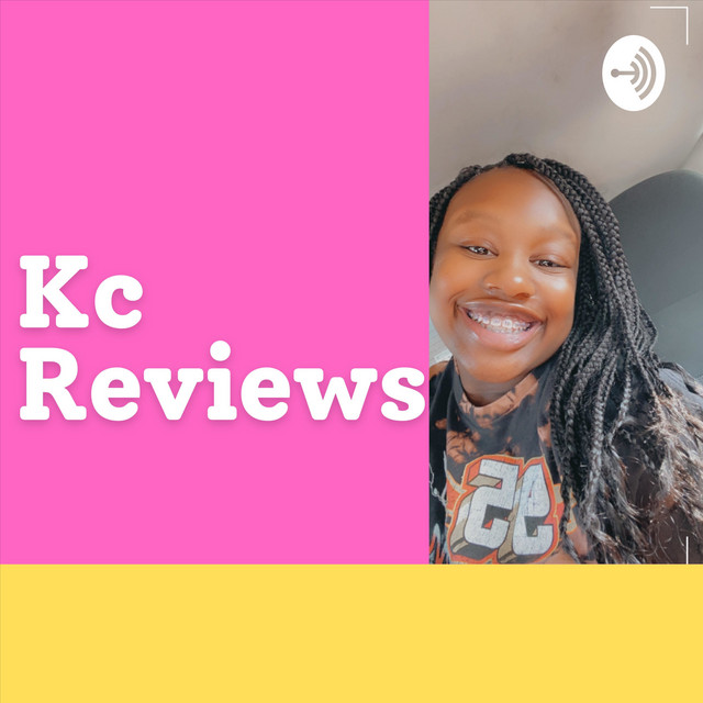 K.c reviews | Podcast on Spotify
