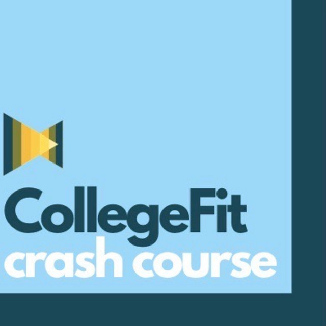 CollegeFit Crash Course | Podcast on Spotify
