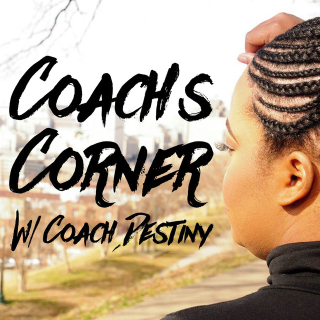Coach’s Corner | Podcast on Spotify