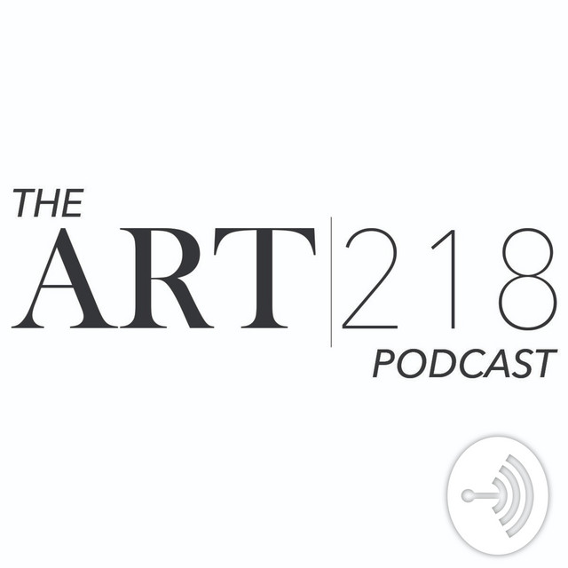 The Art 218 Podcast | Podcast on Spotify