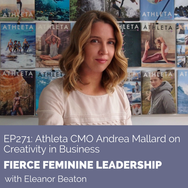 [FFL 271] Athleta CMO Andrea Mallard on Creativity in Business ...