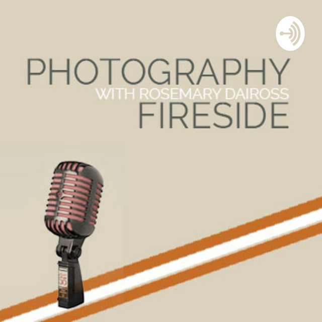 Photography Fireside | Podcast on Spotify