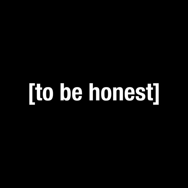 To Be Honest Podcast | Podcast on Spotify