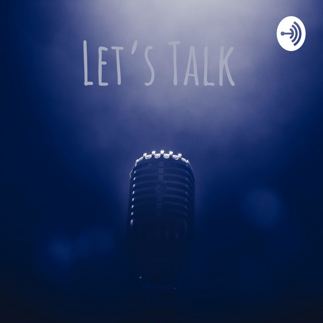 Let S Talk Podcast On Spotify