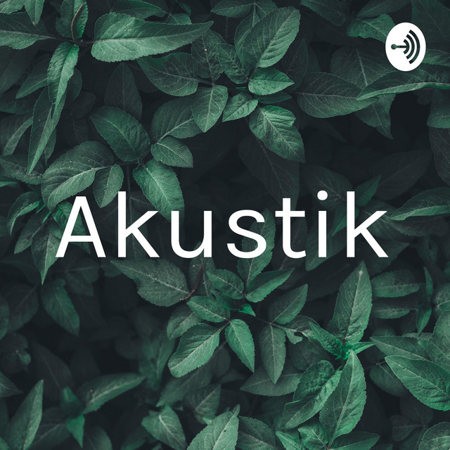 Akustik | Podcast on Spotify
