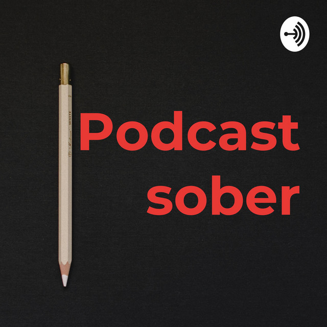 Podcast Sober | Podcast on Spotify