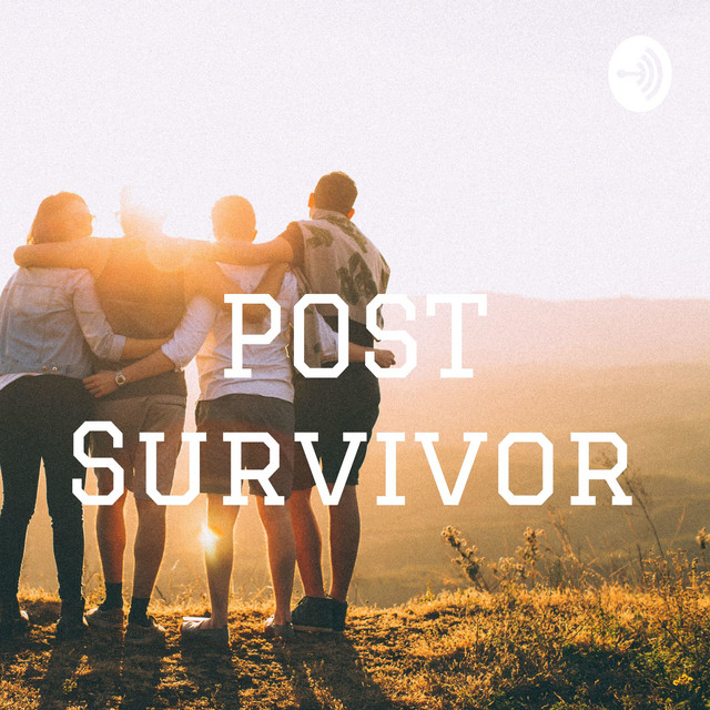 POST Survivor | Podcast on Spotify