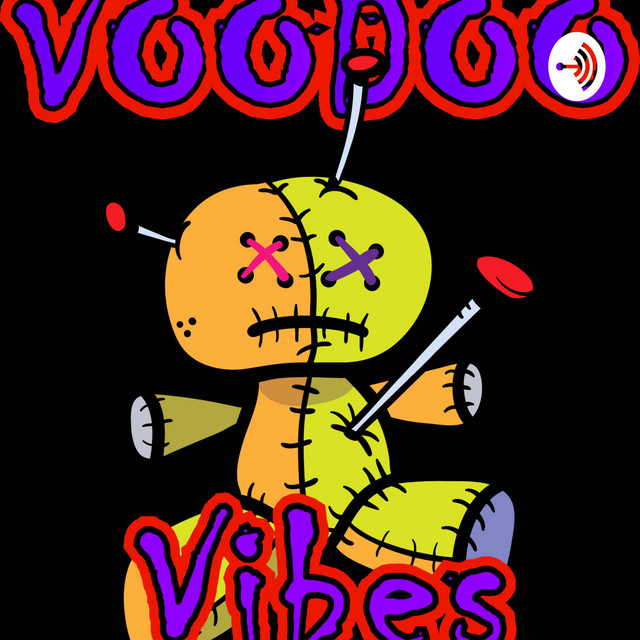 VooDoo Vibes | Podcast on Spotify