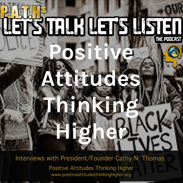 Positive Attitudes Thinking Higher | Podcast on Spotify