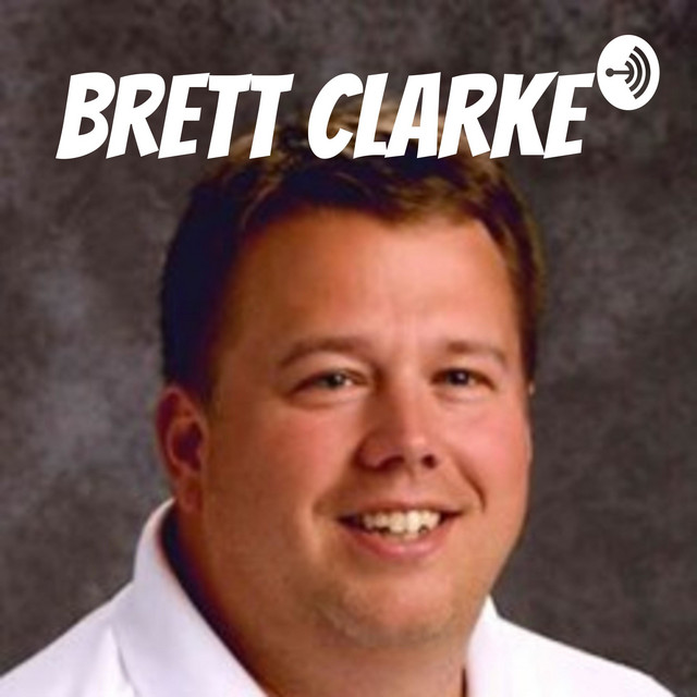 Brett Clarke | Podcast on Spotify