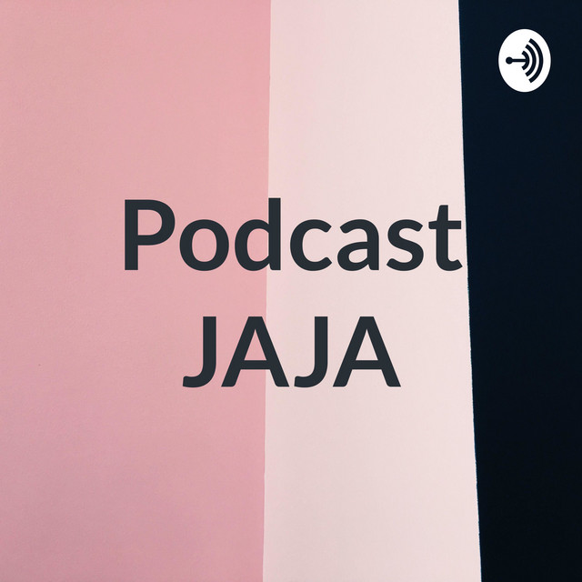 Podcast JAJA | Podcast on Spotify