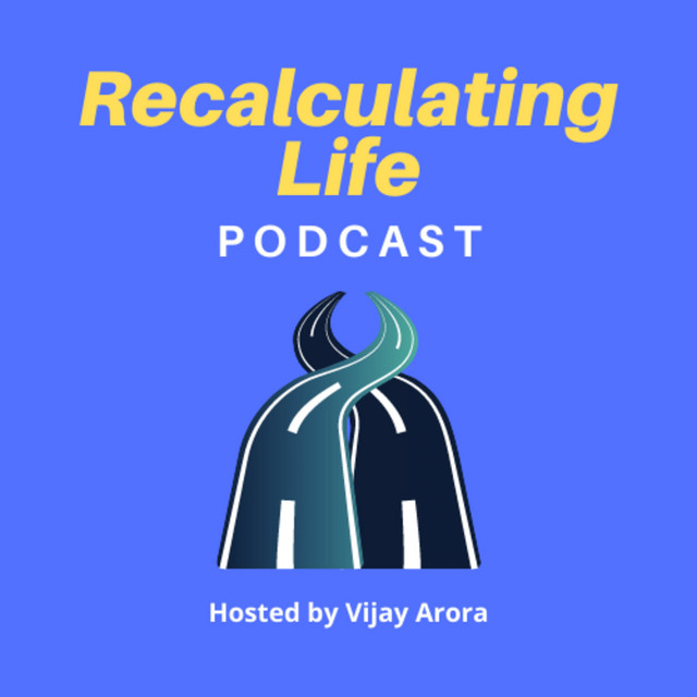 Recalculating Life | Podcast on Spotify