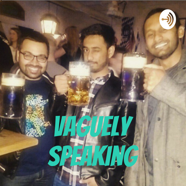 Vaguely Speaking | Podcast on Spotify