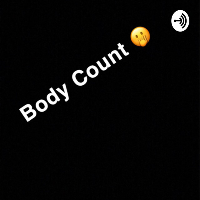 BodyCount | Podcast on Spotify