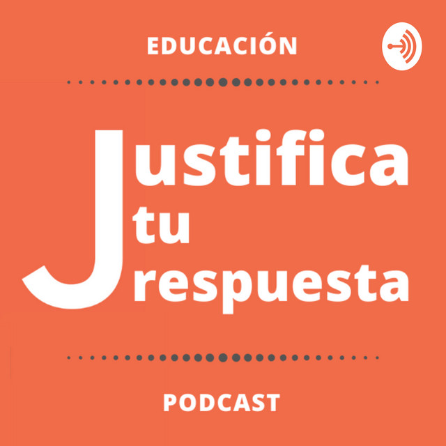 Justifica tu respuesta | Podcast on Spotify