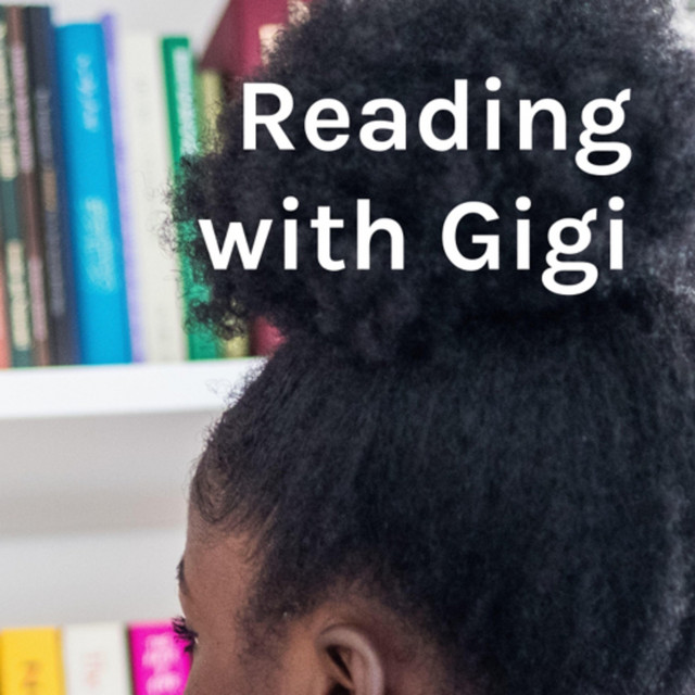 Reading with Gigi | Podcast on Spotify