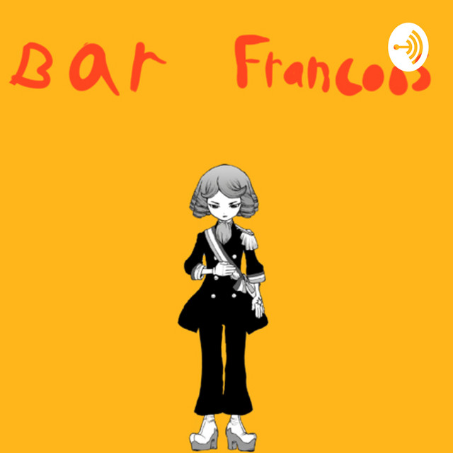 Bar Francois | Podcast on Spotify