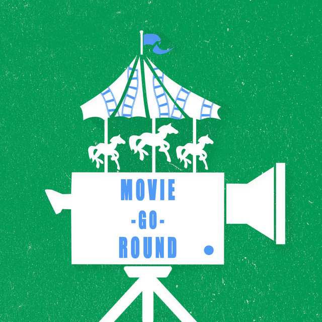 Movie Go Round | Podcast on Spotify