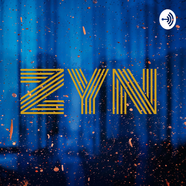 ZYN OUT | Podcast on Spotify