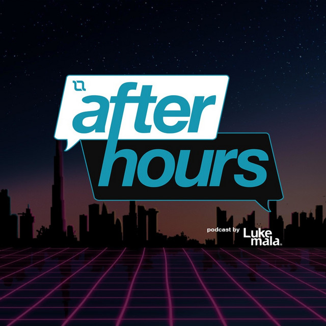 Lukemala After Hours | Podcast on Spotify