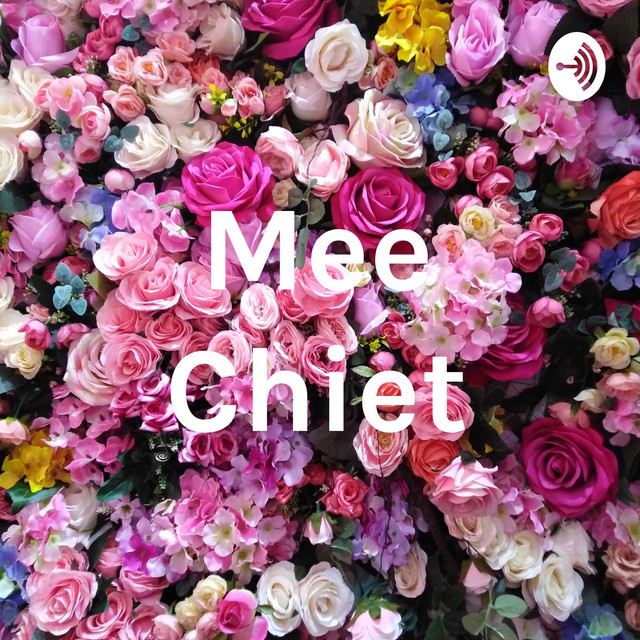 Mee Chiet | Podcast on Spotify