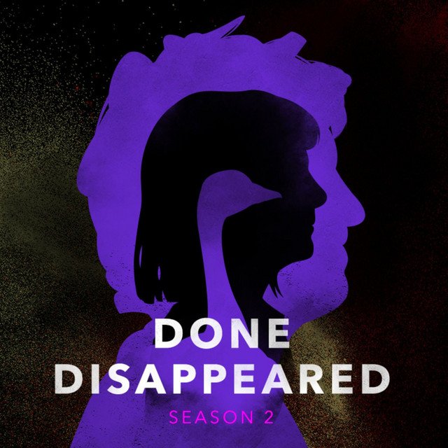 EPISODE 1 - DONE DISAPPEARED | Podcast on Spotify
