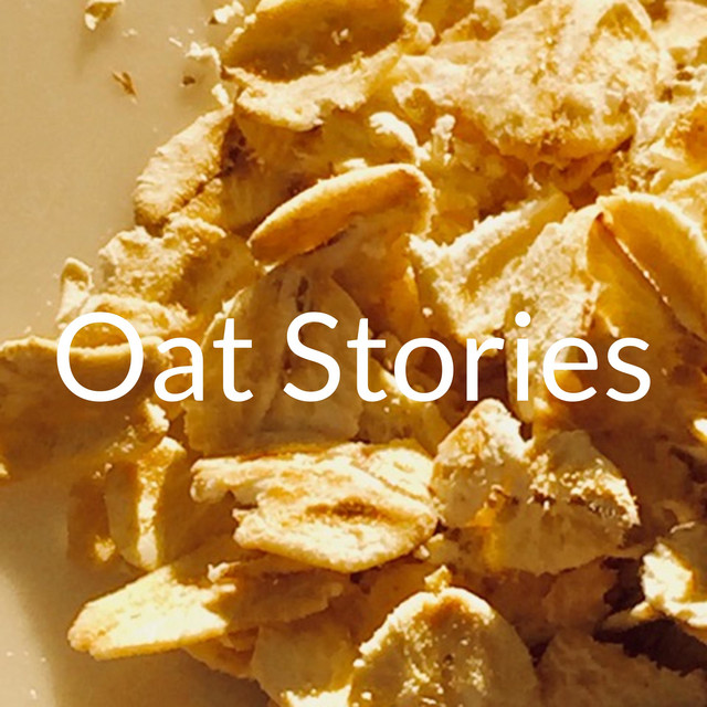 Oat Stories | Podcast on Spotify