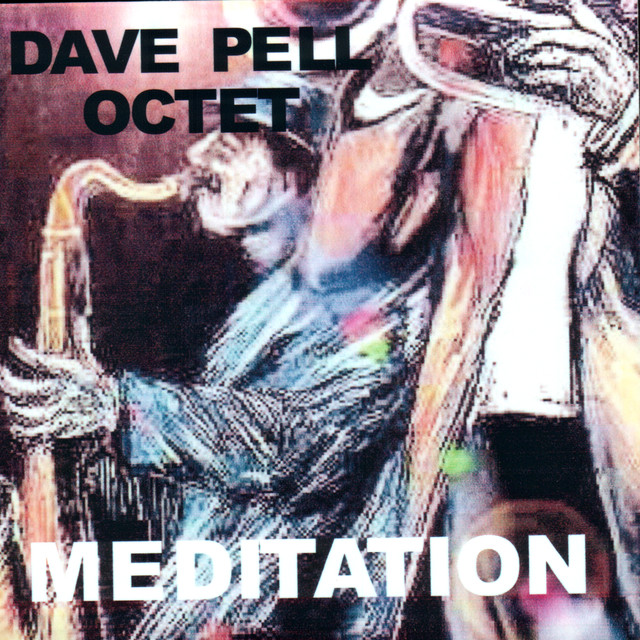 Dave Pell - Meditation Songtexte, Lyrics, Übersetzungen & Hörproben