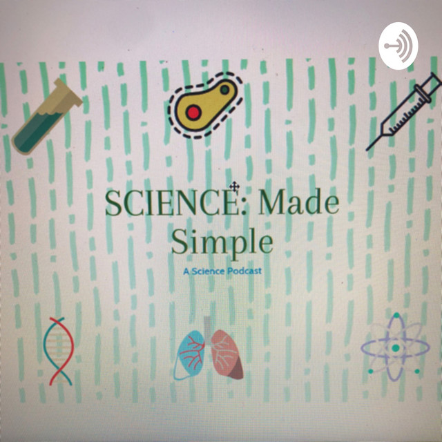 Science Made Simple | Podcast on Spotify