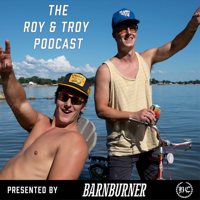 The Roy and Troy Podcast | Podcast on Spotify