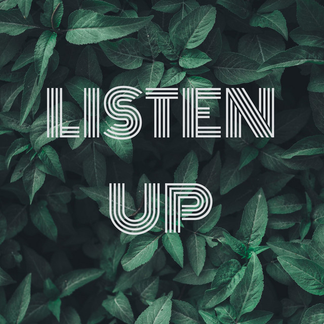 LISTEN UP | Podcast on Spotify