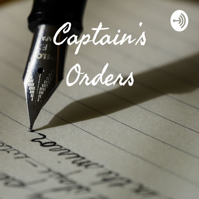 Captain’s Orders | Podcast on Spotify