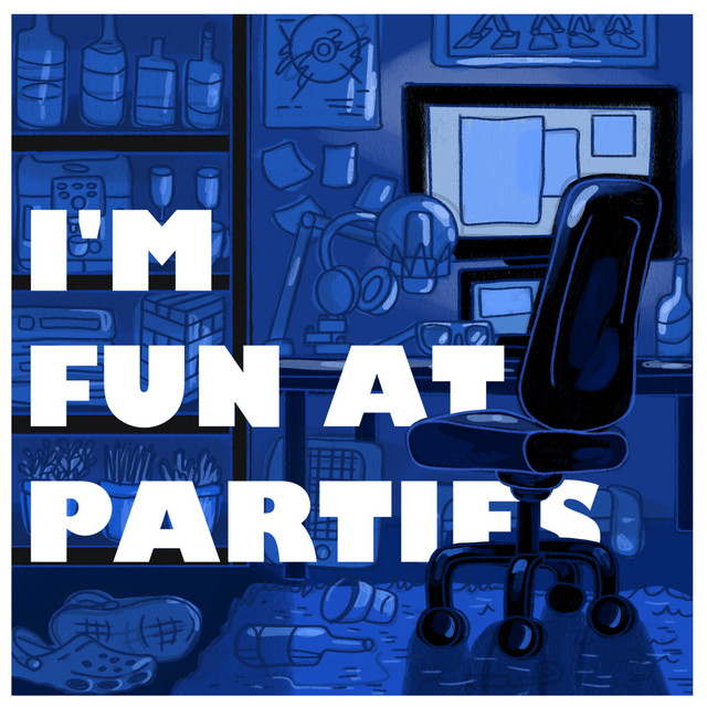 I'm Fun At Parties | Podcast on Spotify