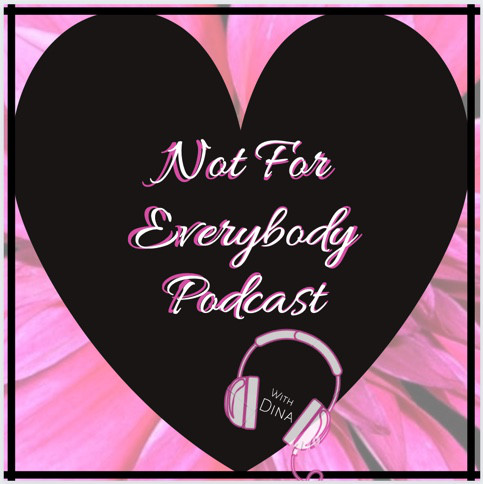 Not For Everybody Podcast | Podcast on Spotify