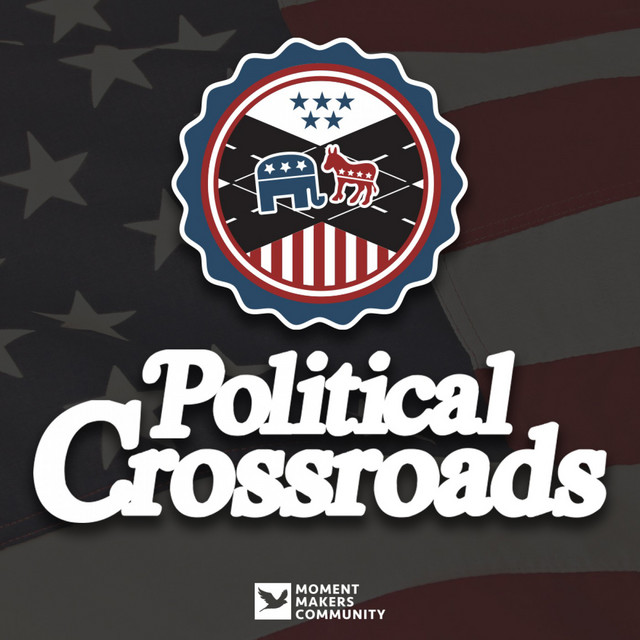 Political Crossroads | Podcast on Spotify
