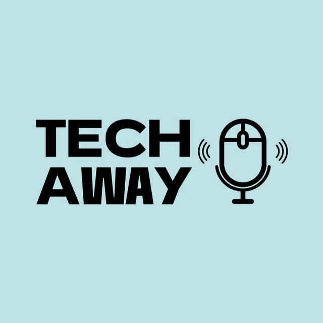 Tech Away | Podcast on Spotify