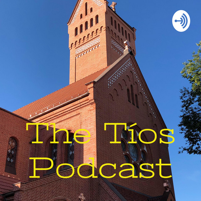 The Tíos Podcast | Podcast on Spotify