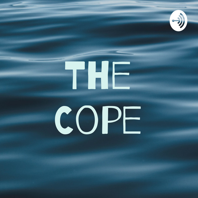 The Cope | Podcast on Spotify