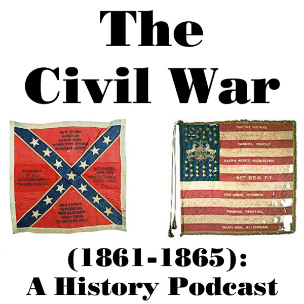 #01 INTRODUCTION - The Civil War (1861-1865) A History Podcast ...